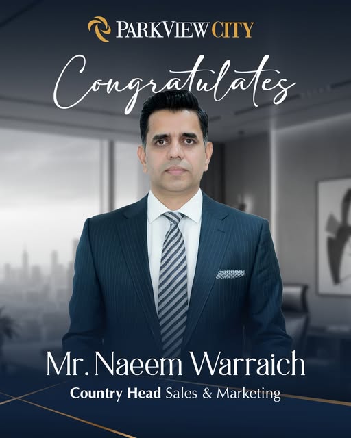 Park View City Lahore Strengthens Its Leadership with Naeem Warraich’s ...