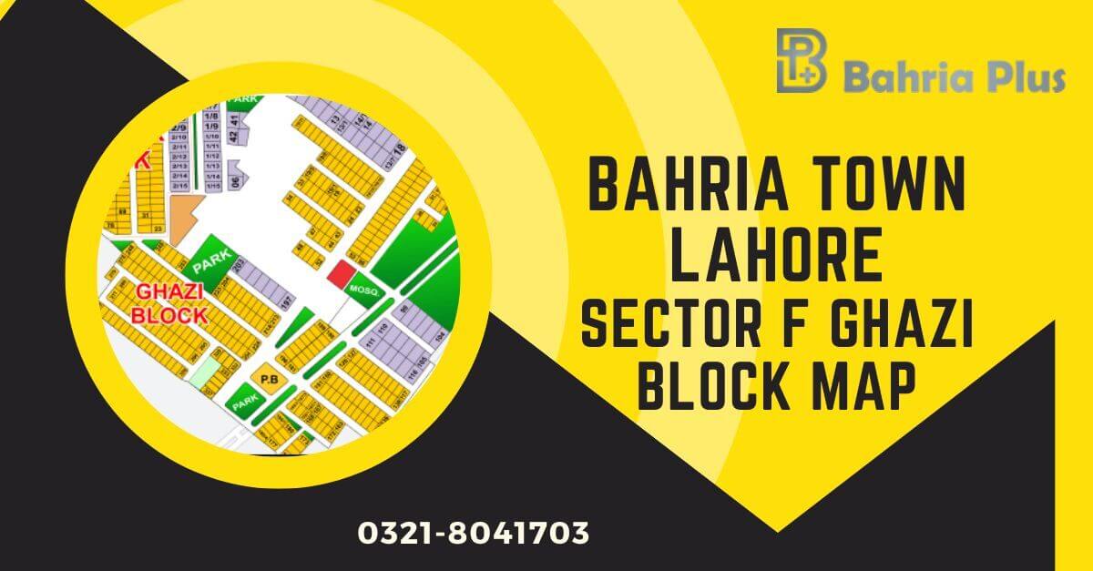 Sector F - Ghazi Block, Bahria Town Lahore Map